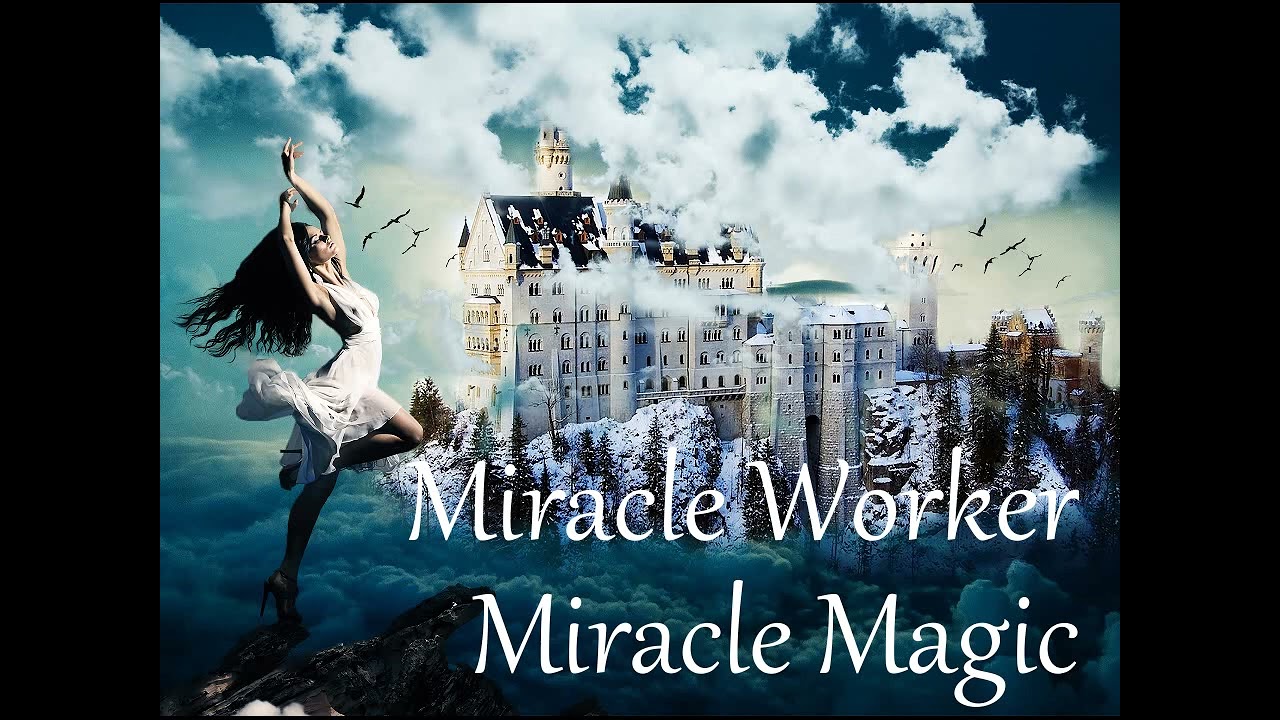 Miracle Worker, Thaumakinesis, Miracle Manipulation, Magic - YouTube