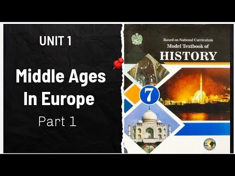 Middle Ages in Europe || History class 7 || Unit 1 || NBF - YouTube