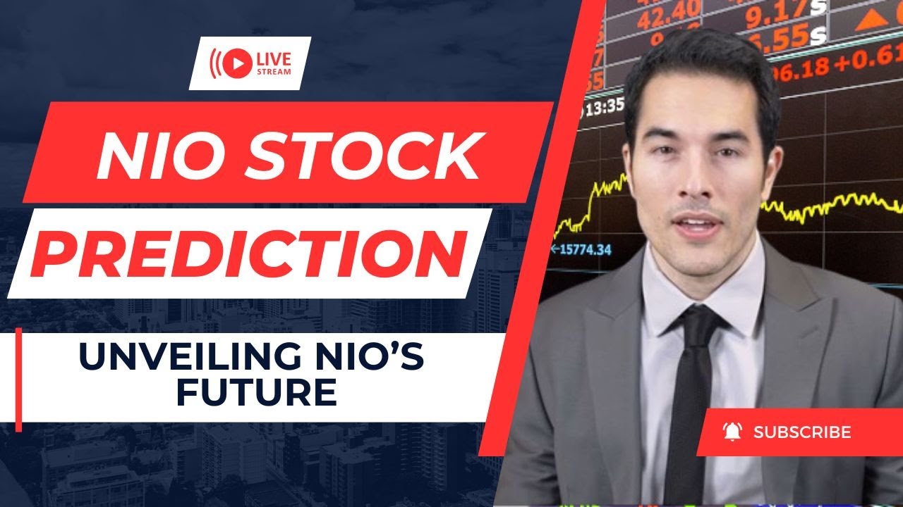 NIO STOCK Prediction and Analysis | Unveiling NIO STOCK's Bright Future ...