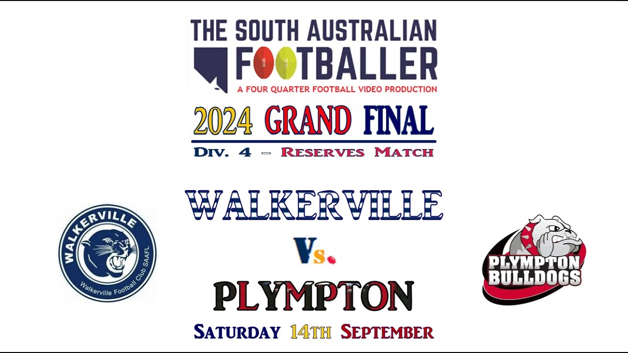 2024 Div 4 Reserves Grand Final : Walkerville Vs Plympton, Sat 14 Sept ...