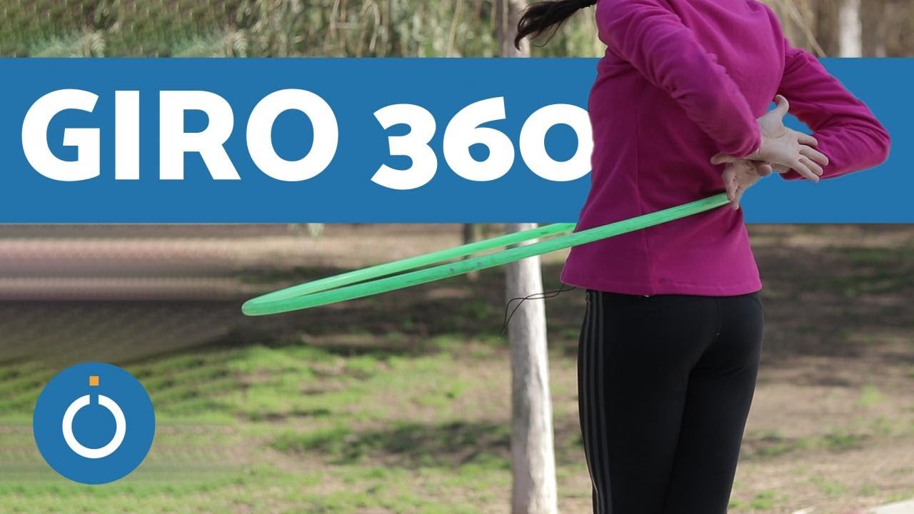 HULA HOOP BAILE - Hula hoop TRICKS: El GIRO 360 - YouTube