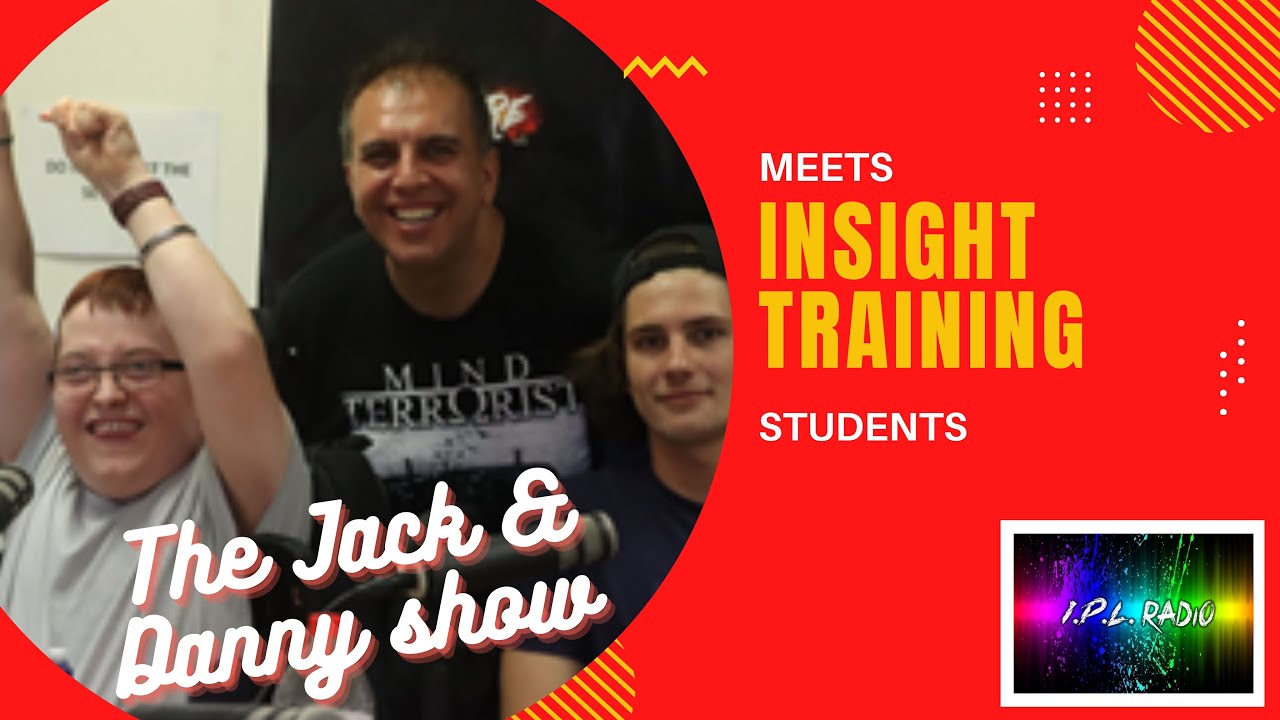 The Jack and Danny Show talk to Insight Training Students - YouTube