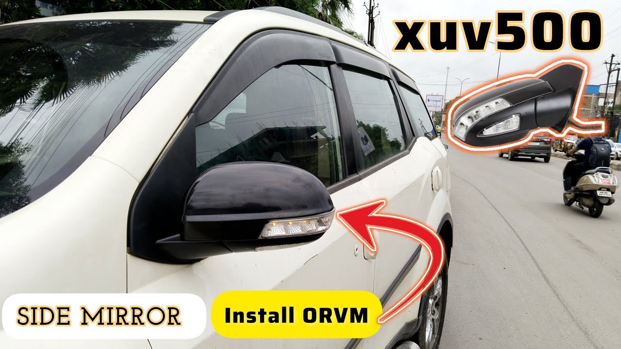 XUV 500 Side Mirror Installation|| Mahindra Top Model ORVM Mirror ...
