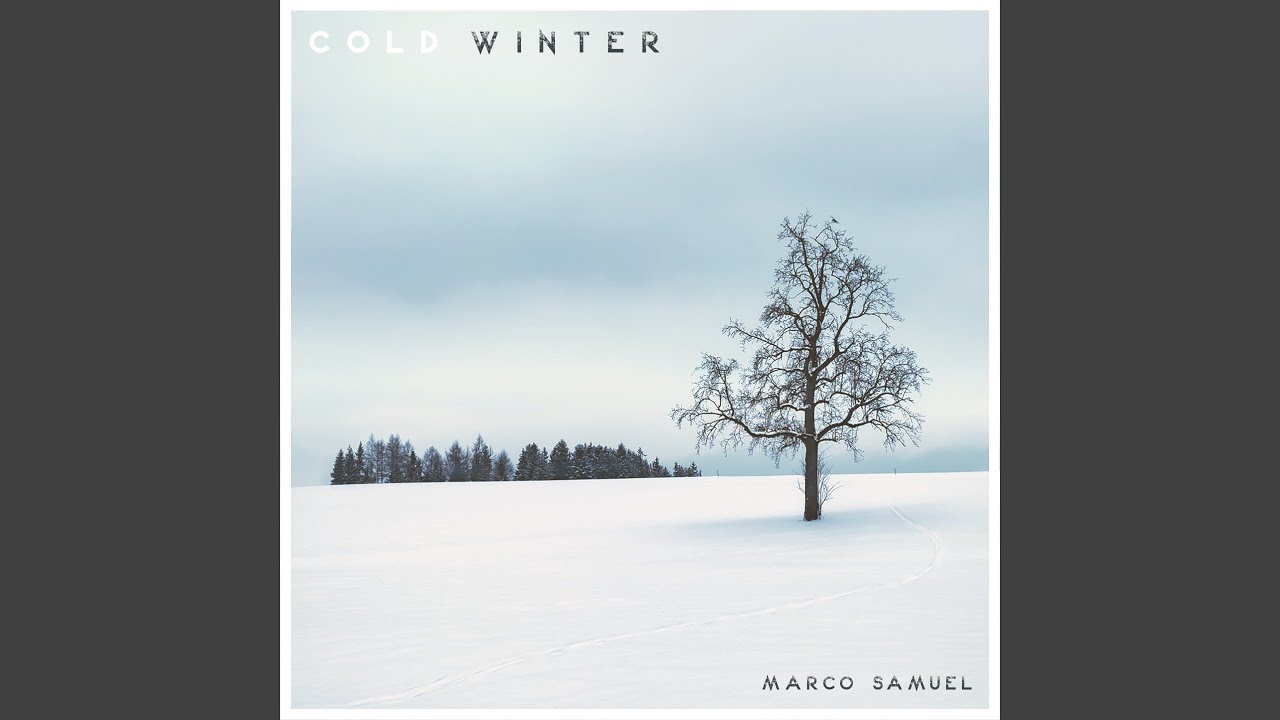 Cold Winter - YouTube