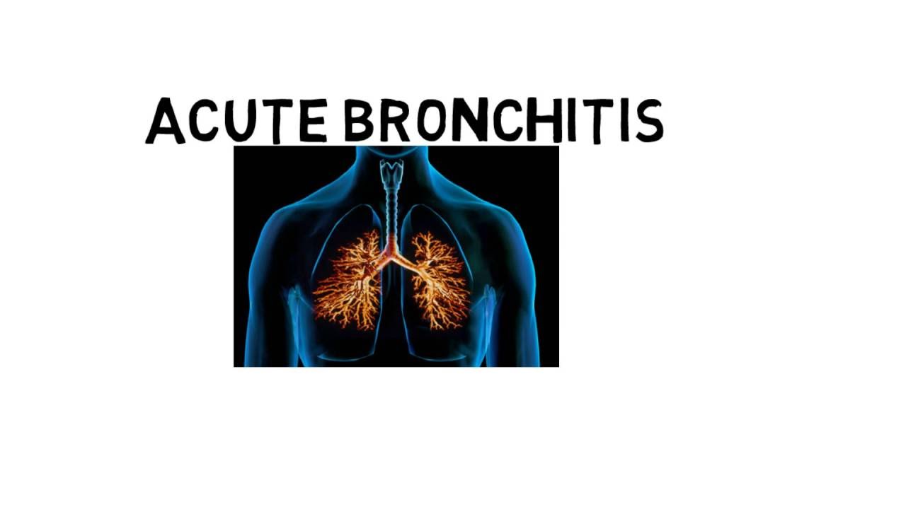 Acute Bronchitis definition etiology pathogenesis symptoms diagnosis acute-bronchitis-definition-etiology-pathogenesis-symptoms-diagnosis