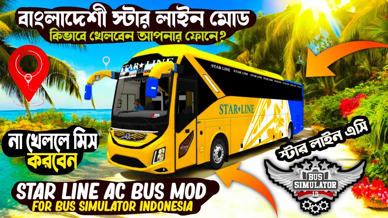 Bangladeshi Ac Bus Mod Bus Simulator Indonesia || Star Line Ac Bus Mod ...