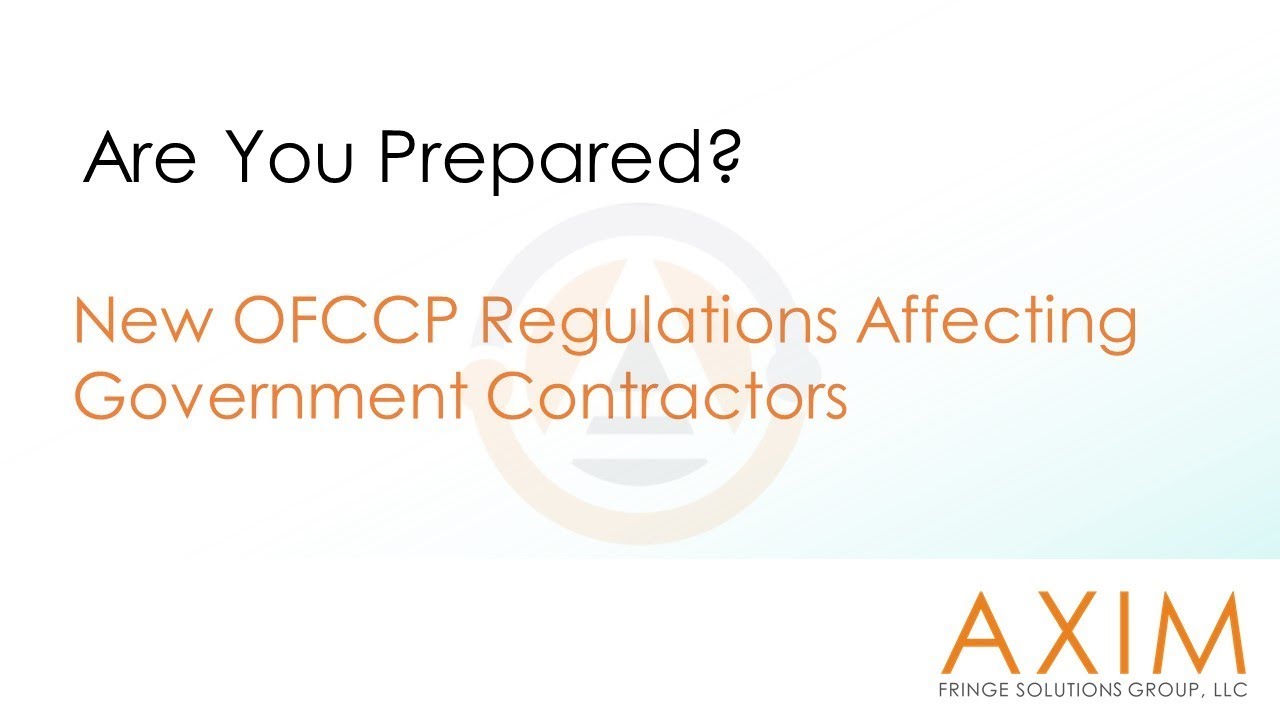 New Office of Federal Contract Compliance Programs (OFCCP) Regulations ...