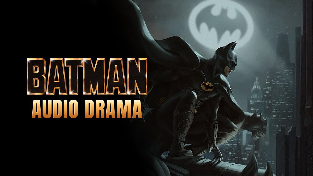 Batman'89 (Audio Drama) - YouTube