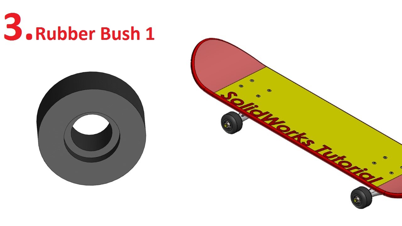 SolidWorks Tutorial Skateboard 3 Rubber Bush1 - YouTube