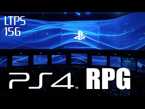 PS4 Exclusive RPG Getting Announced Soon? E3 2015. - [LTPS #156] - YouTube