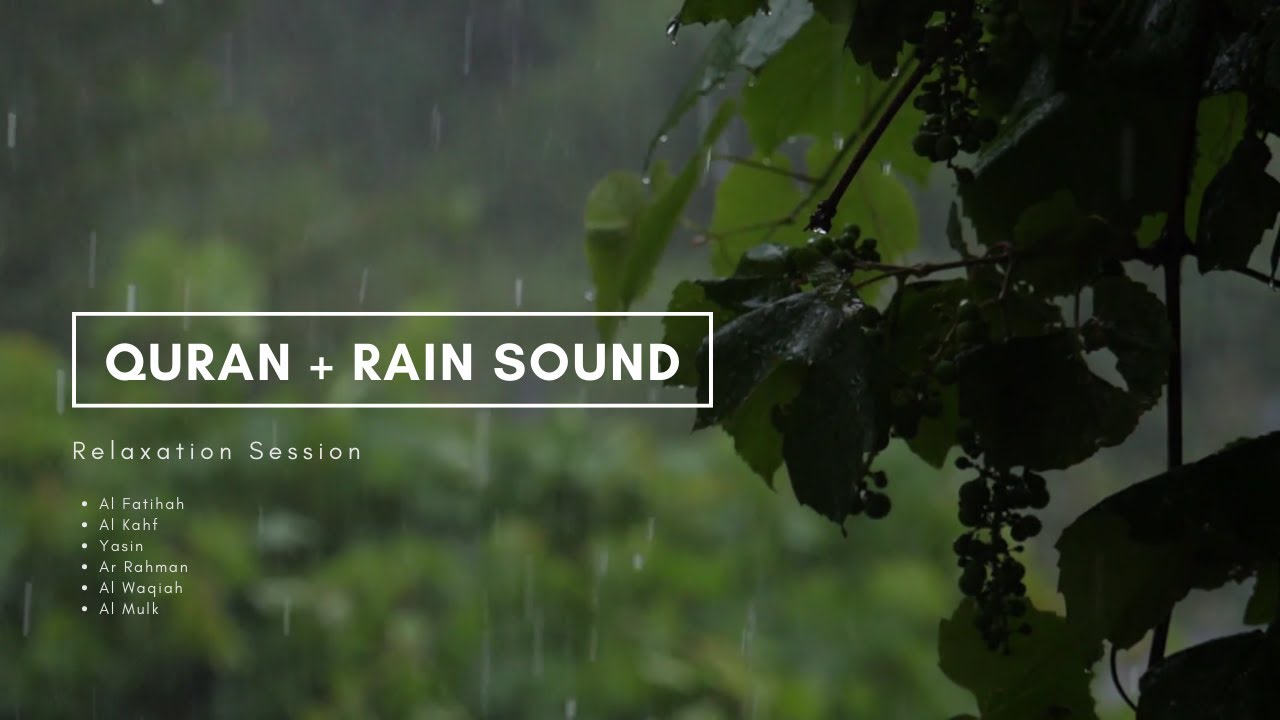 Peaceful Quran Recitation with Rain Sound - YouTube