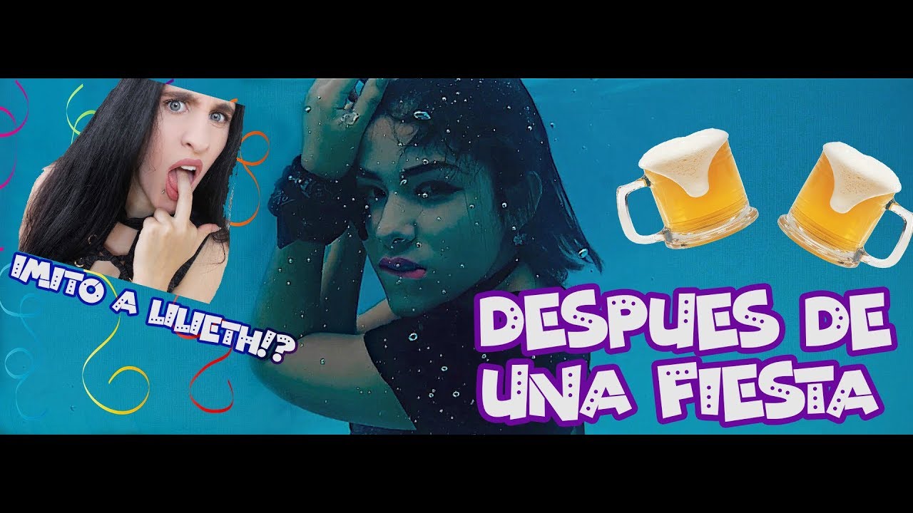 DESPUÉS DE UNA FIESTA ME DIERON... ¿¡IMITO A LILIETH MARTINEZ!? | ALEXA ...