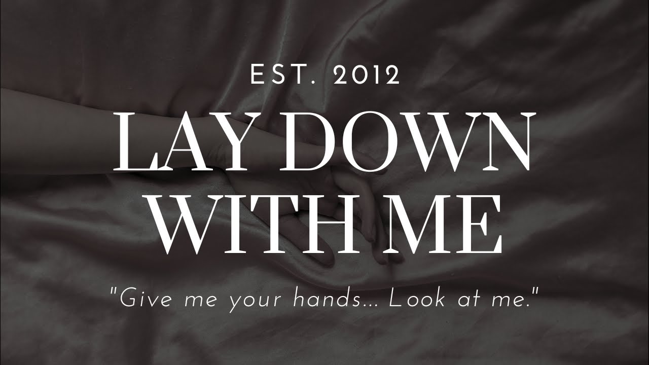 [F4A] Lay Back Down with Me [Soft FDom][Cuddling][Burnt Out Listener x ...