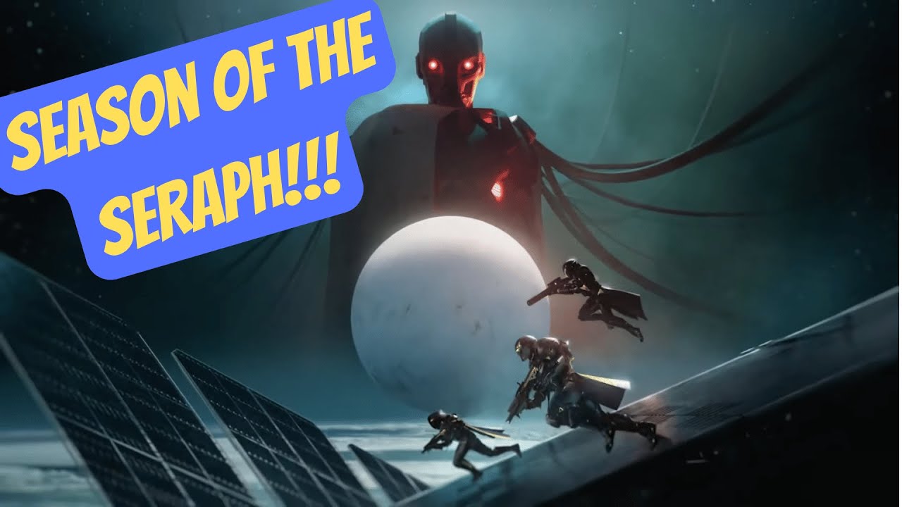 Destiny 2 Season Of The Seraph!!! - YouTube