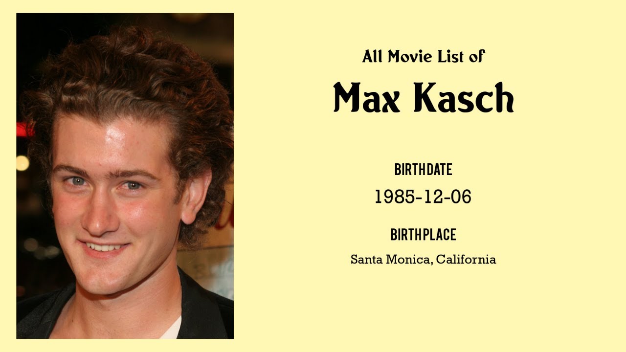 Max Kasch Movies list Max Kasch| Filmography of Max Kasch - YouTube
