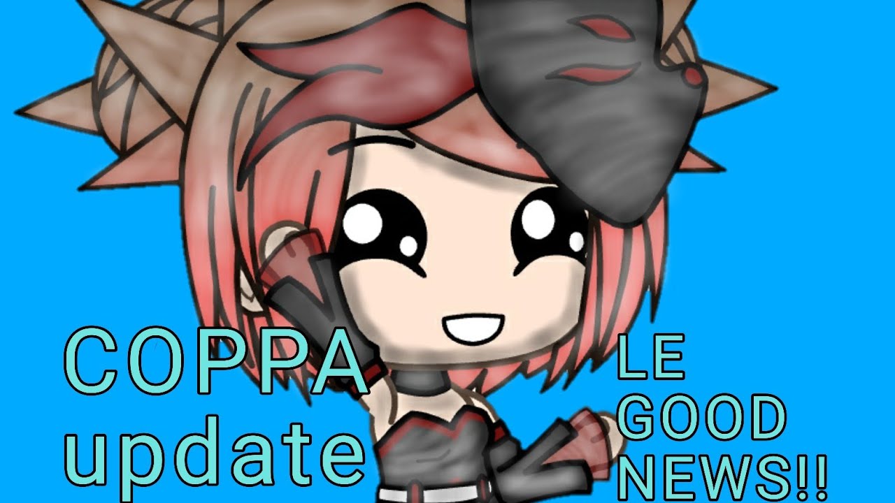 GOOD NEWS YEEEEE/ COPPA update - YouTube
