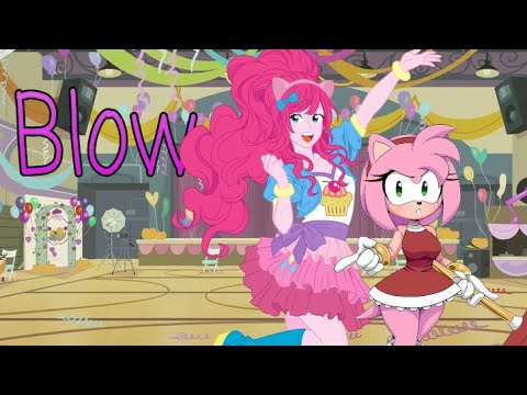 Pinkie Pie & Amy Rose | Blow - YouTube
