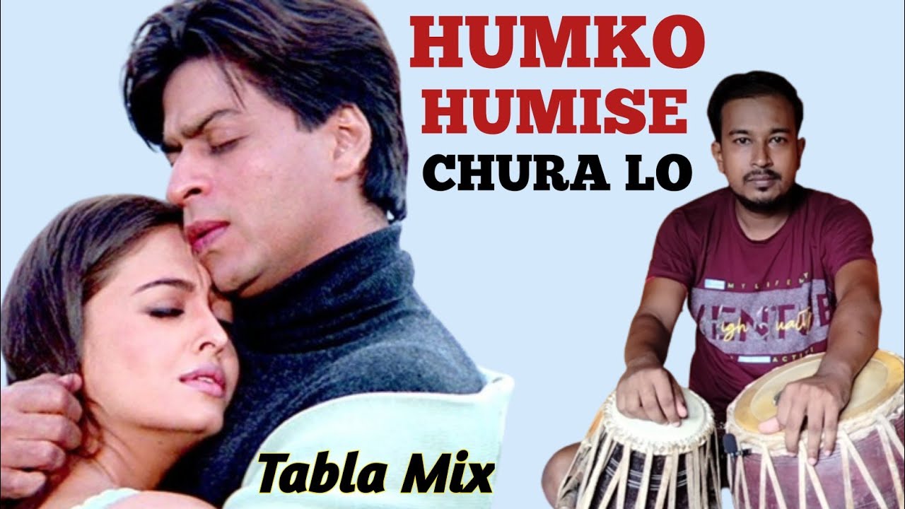 Humko Humise Chura Lo Song | Mohabbatein| Tabla Cover| Shahrukh ...