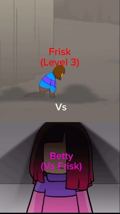 Frisk vs Betty - YouTube