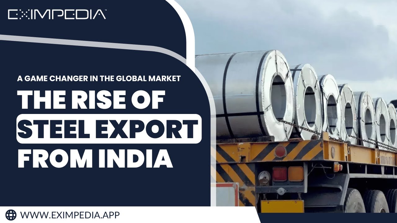 The Rise of Steel Export from India A Game Changer in the Global Market ...