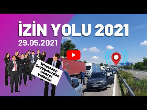 29.05.2021 izin yolu | Whatsapp grubumuzdan günlük aktüel videolar | sila yolu 2021 yeni