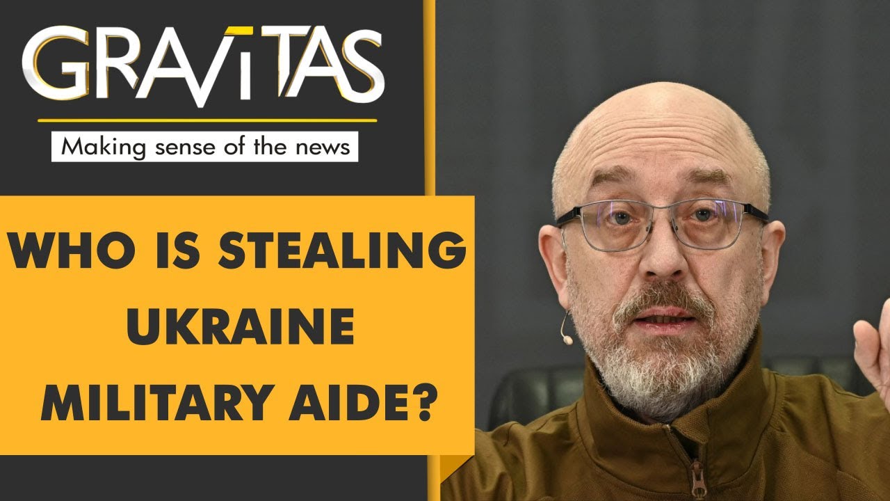 Gravitas Ukraine Defence Minister Sacked All About The Corruption