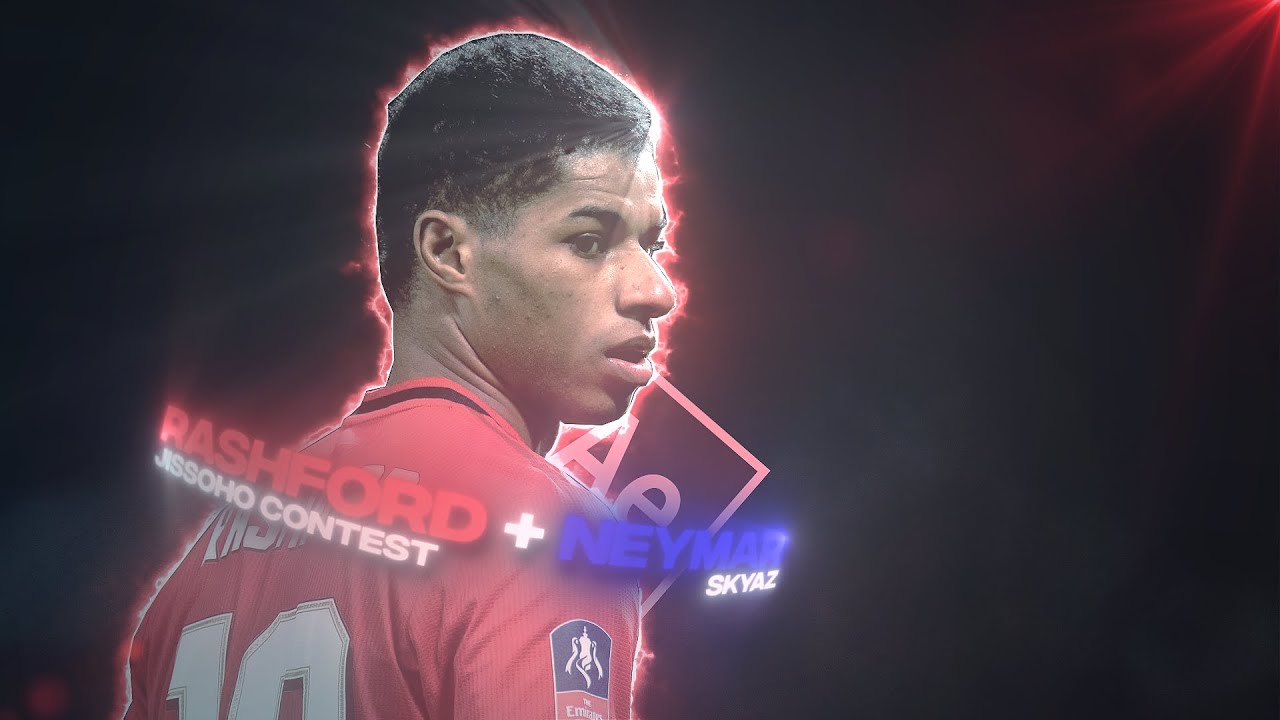 Neymar Prime + Rashford Prime EDIT [After Effects] 4k #jissohocontest ...