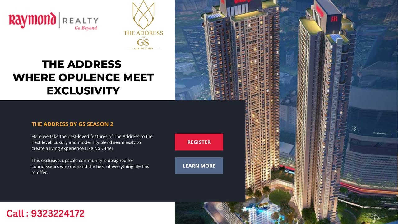 The Address By GS Season 2 - Raymond Realty | 3 & 4 BHK with Balcony ...