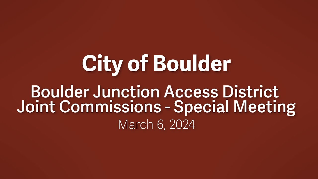 3-6-24 Boulder Junction Access District Joint Commissions - Special ...