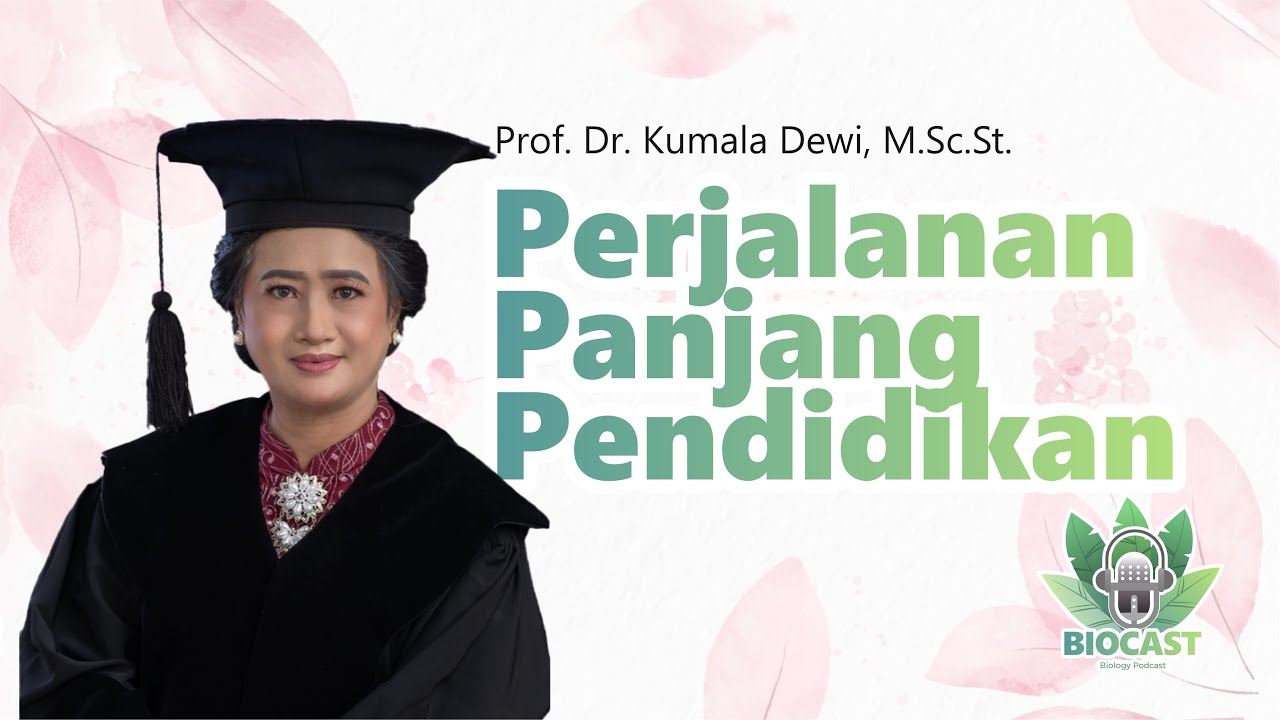 Biocast Eps 04 - Prof Kumala (Prof. Dr. Kumala Dewi, M.Sc.St.) - YouTube