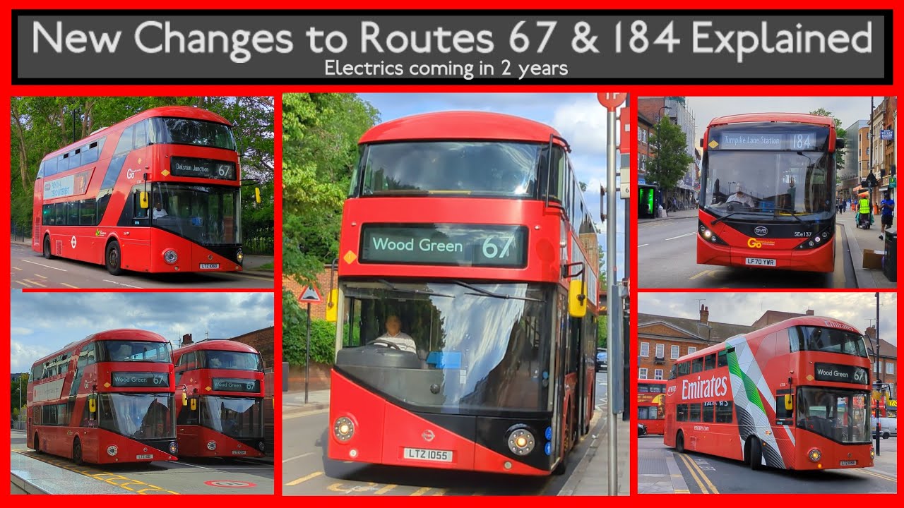NEW CHANGES To London Bus Routes 67 & 184 | GoAhead - Arriva ...