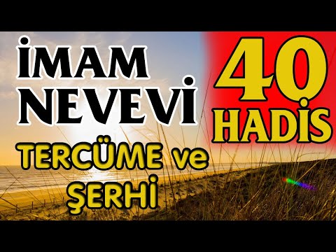 İMAM NEVEVİ 40 HADİS FULL SERİ
