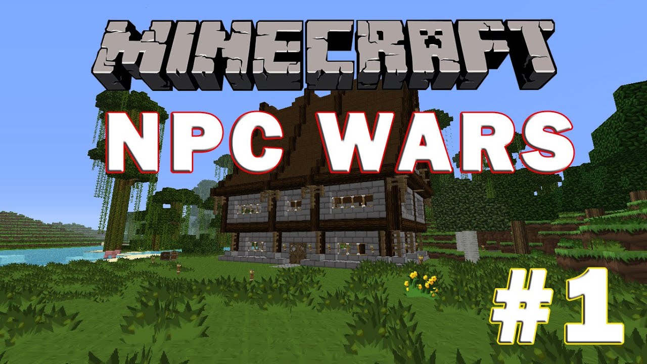 Minecraft: NPC WARS #1 - YouTube