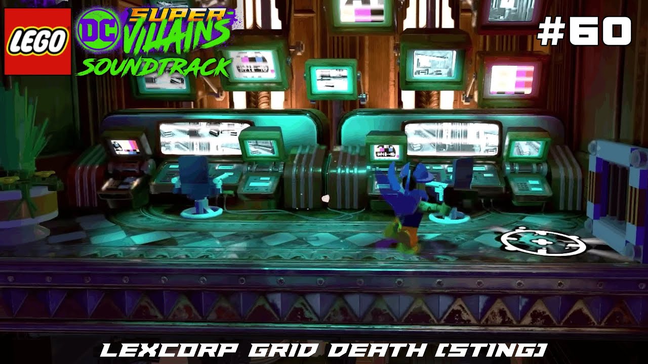 Lego DC Super-Villains Game Soundtrack - LexCorp Grid Death (Sting ...