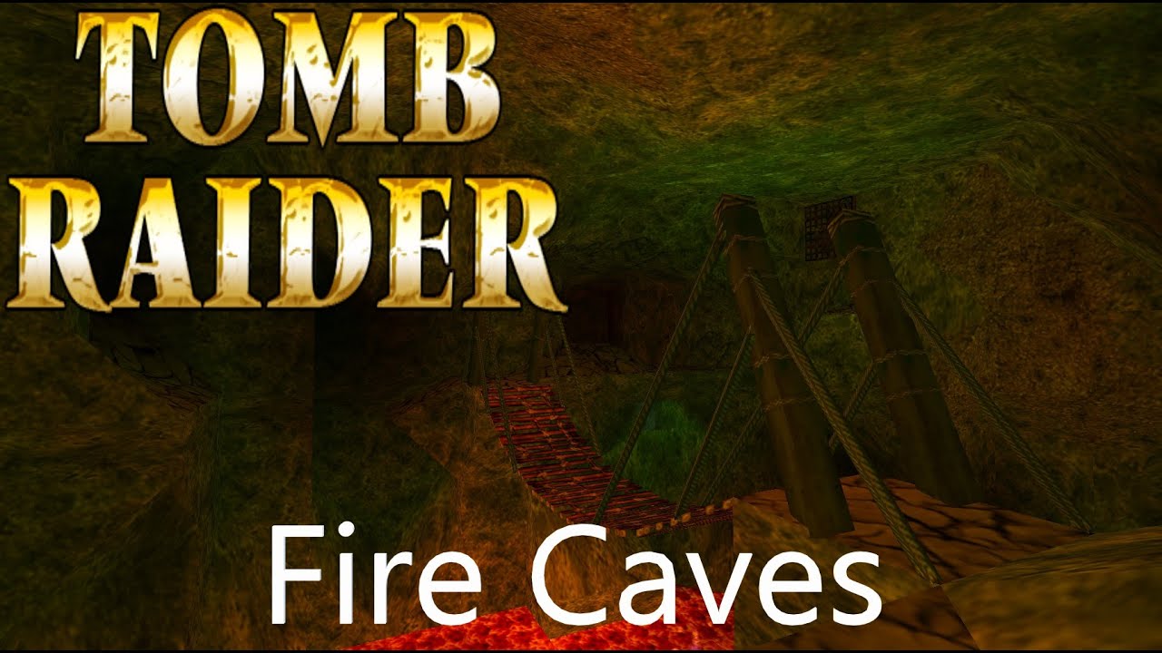 Tomb Raider - Fire Caves Walkthrough - YouTube