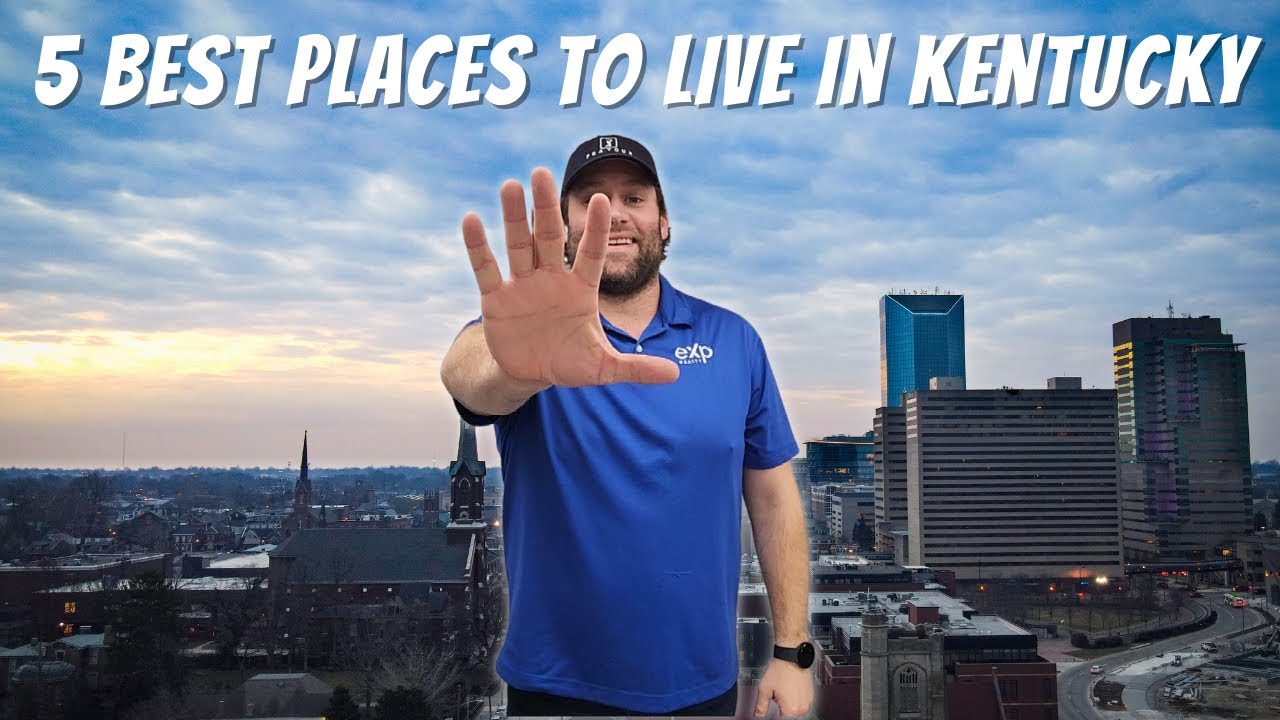 The 5 Best Places to Live in Kentucky | Living in Kentucky - YouTube