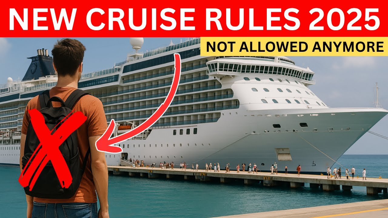DON’T Cruise Without Knowing These New Cruise Rules (2025 Guide & Tips ...