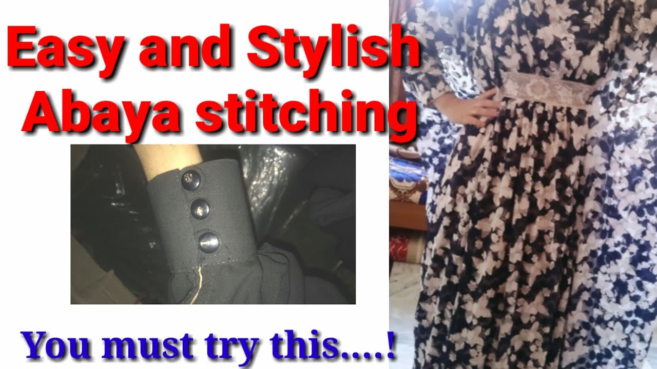 Stylish Abaya cutting and stitching easy method - YouTube