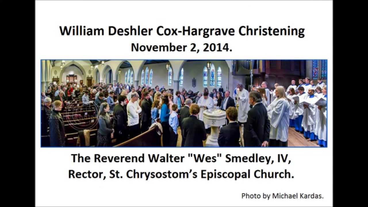 William Deshler Cox-Hargrave Christening HiDef version - YouTube