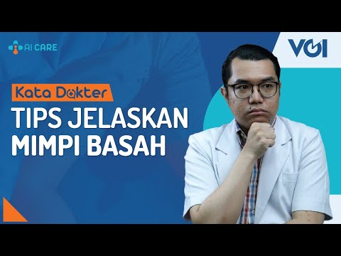 Kata Dokter: Tips Berikan Penjelasan Mimpi Basah Kepada Anak