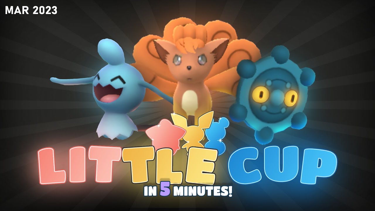 Little Cup in 5 Minutes! (Mar '23) | GO Battle League | Pokemon GO ...