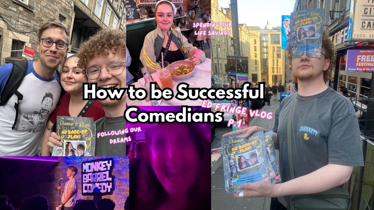 How to become famous comedians - my 1st Edinburgh Fringe Vlog ...