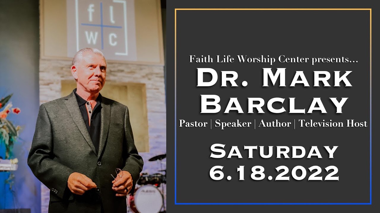 Special Guest Speaker - Dr. Mark Barclay - 6/18/2022 - YouTube