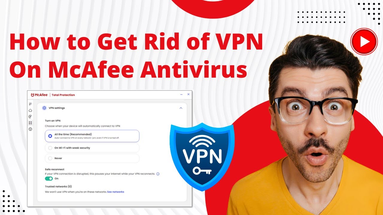 How to Get Rid of VPN On McAfee Antivirus? | Antivirus Tales - YouTube