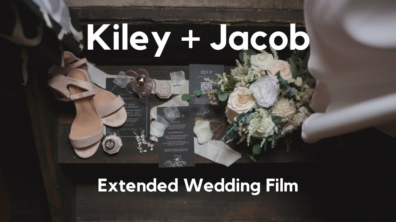 Kiley + Jacob Extended Wedding Film - YouTube