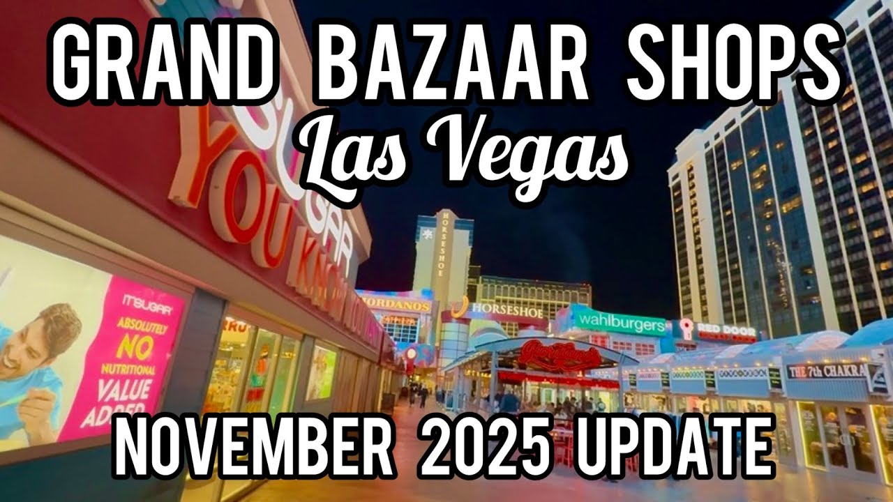 Horseshoe Las Vegas Grand Bazaar Shops 2025 Update - YouTube