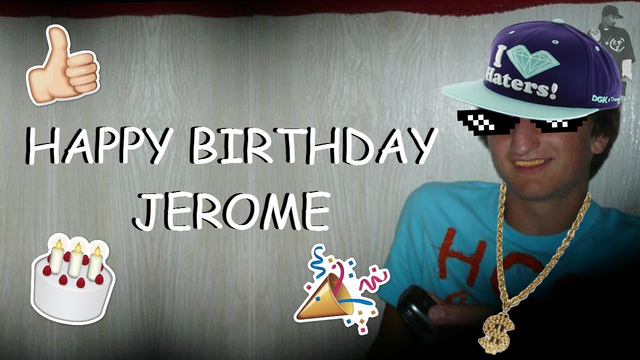 happy 24th birthday jerome!! - YouTube