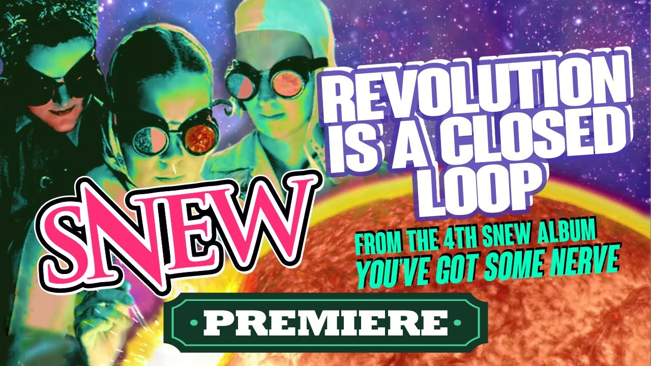 SNEW - Revolution Is A Closed Loop - Music Video - YouTube