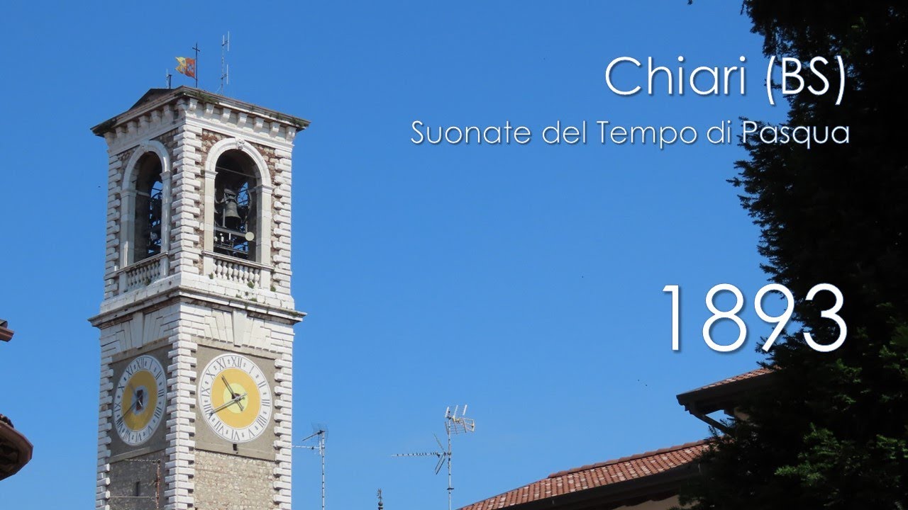 Le campane di Chiari (BS) - Suonate del Tempo di Pasqua - YouTube