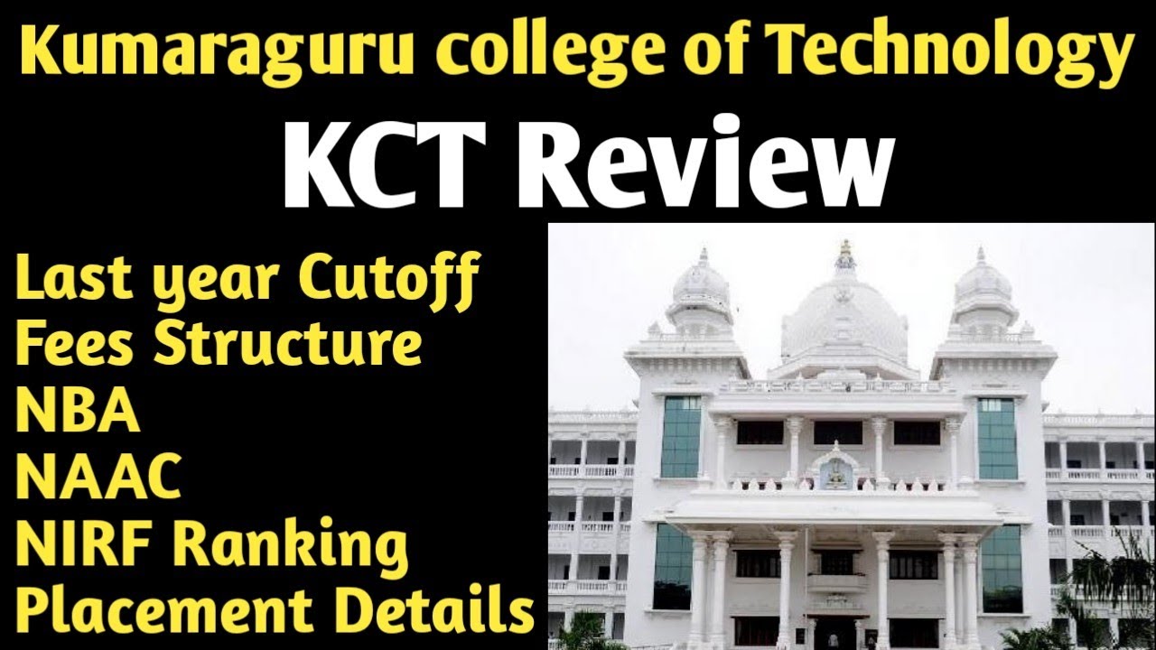 KCT|Kumaraguru|college|of|Technology|Review|about|placement|fees|NBA ...